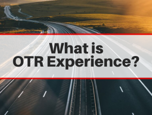 What Is OTR Experience? - DriveCo CDL Learning Center
